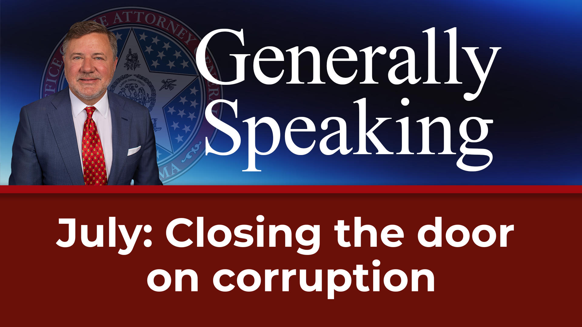 July: Closing the door on corruption