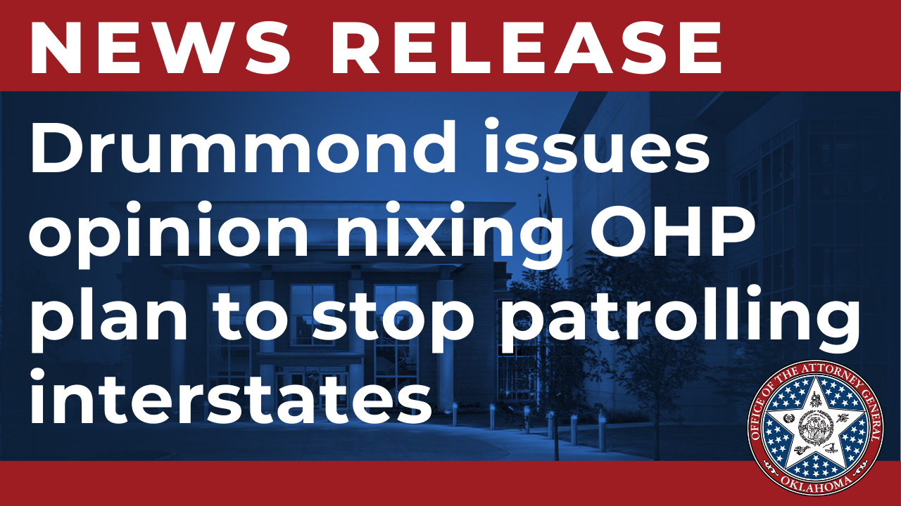 Drummond issues binding opinion nixing OHP plan to stop patrolling ...