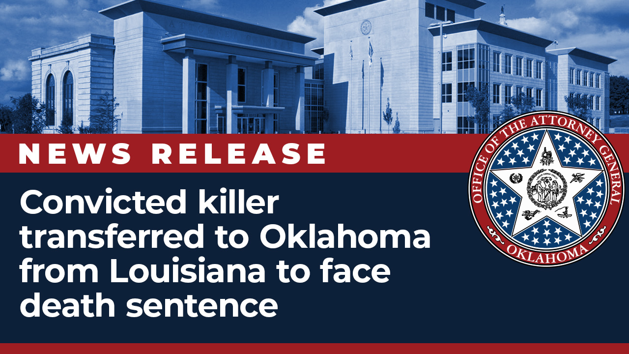 Convicted killer transferred to Oklahoma from Louisiana to face death ...