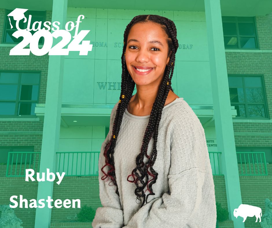 Tulsa’s Ruby Shasteen Graduates from the Oklahoma School for the Deaf