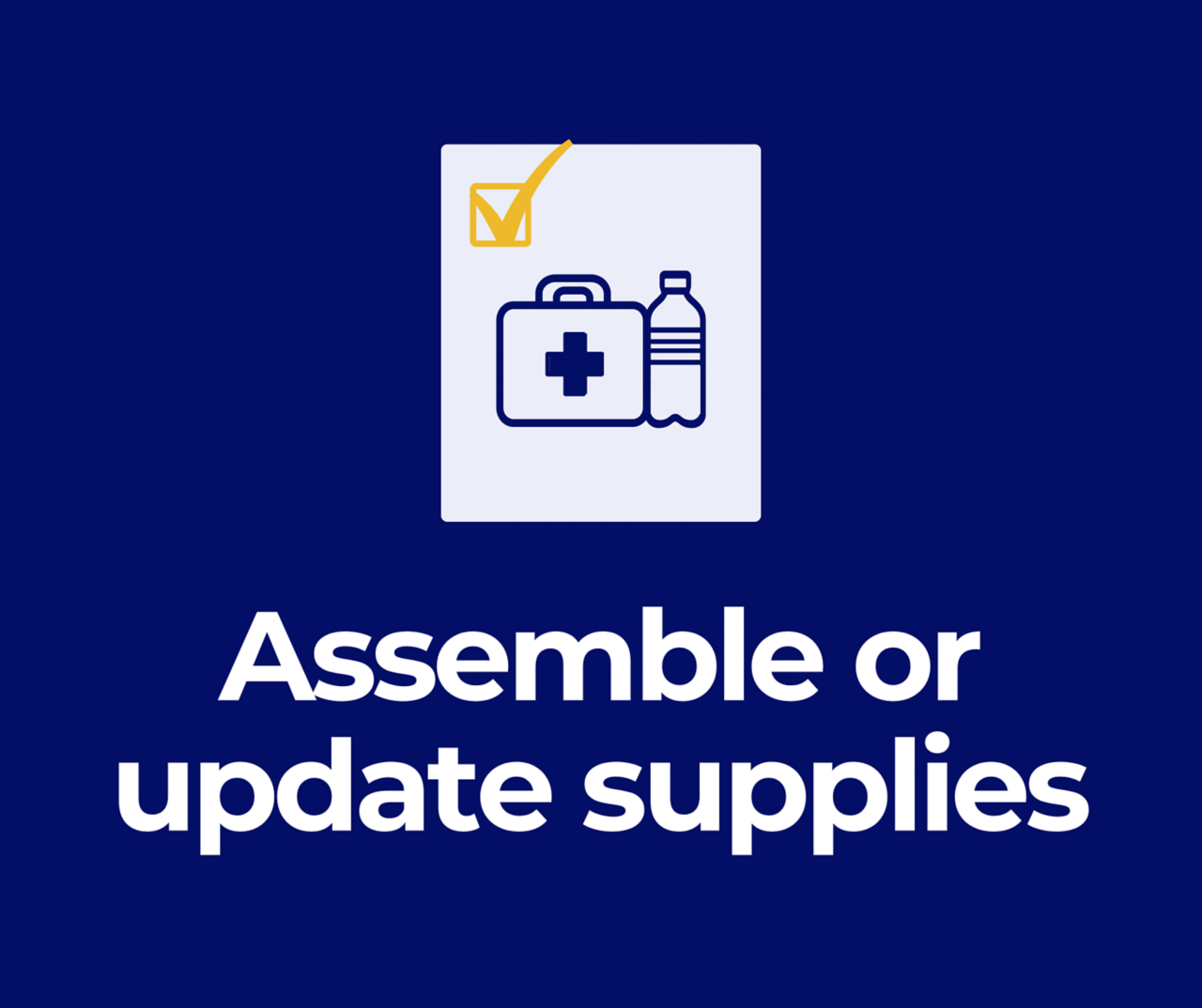 Toolkit: 12 Ways to Prepare: Assemble or Update Supplies